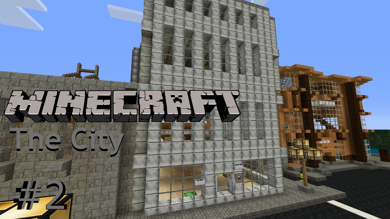Minecraft City ep. 2 - The Hiest - YouTube