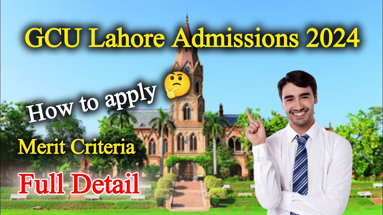 GCU Lahore Fall Admissions 2024 Are Open Now | GCU LLb admissions 2024 ...