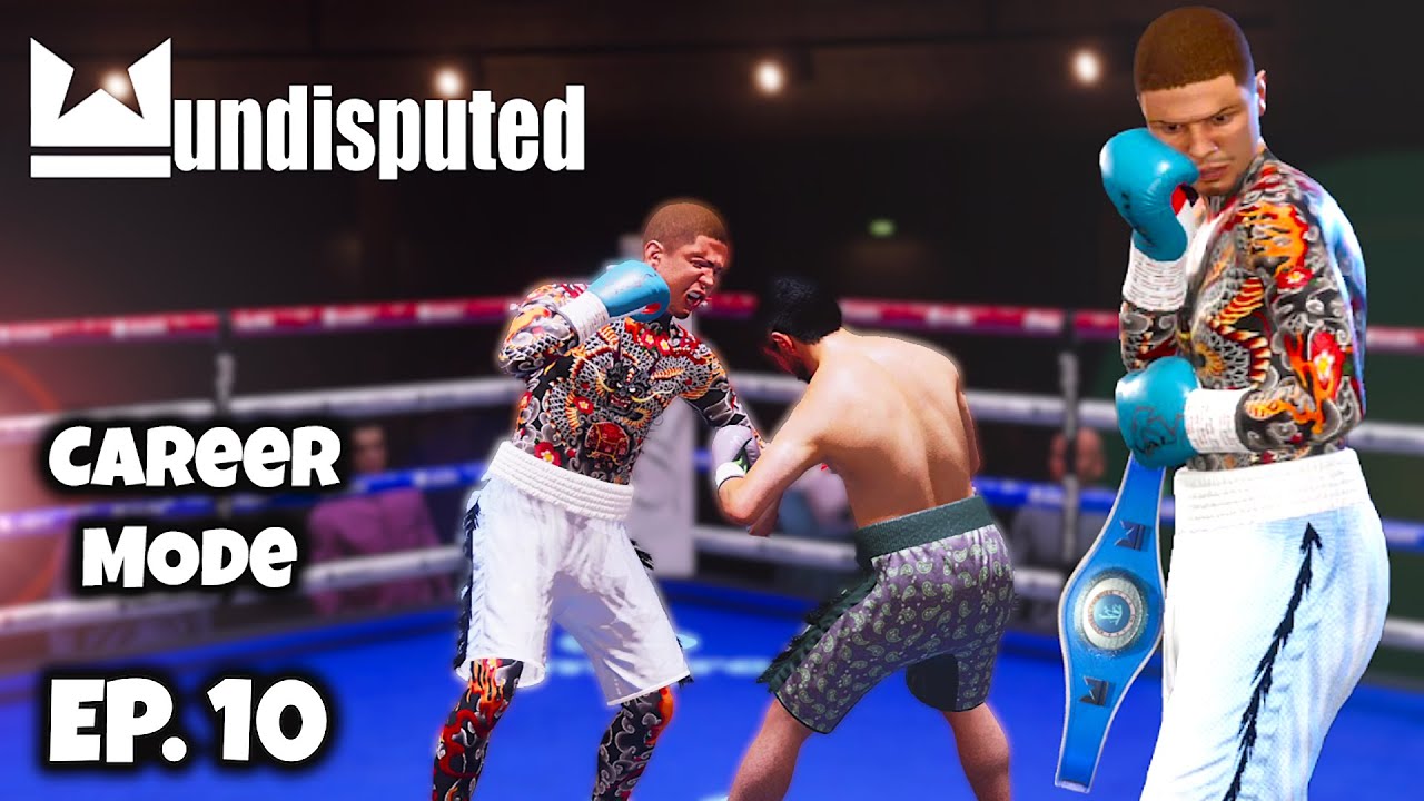 UNDISPUTED BOXING....BANTAMWEIGHT CAREER MODE EP.10 - YouTube