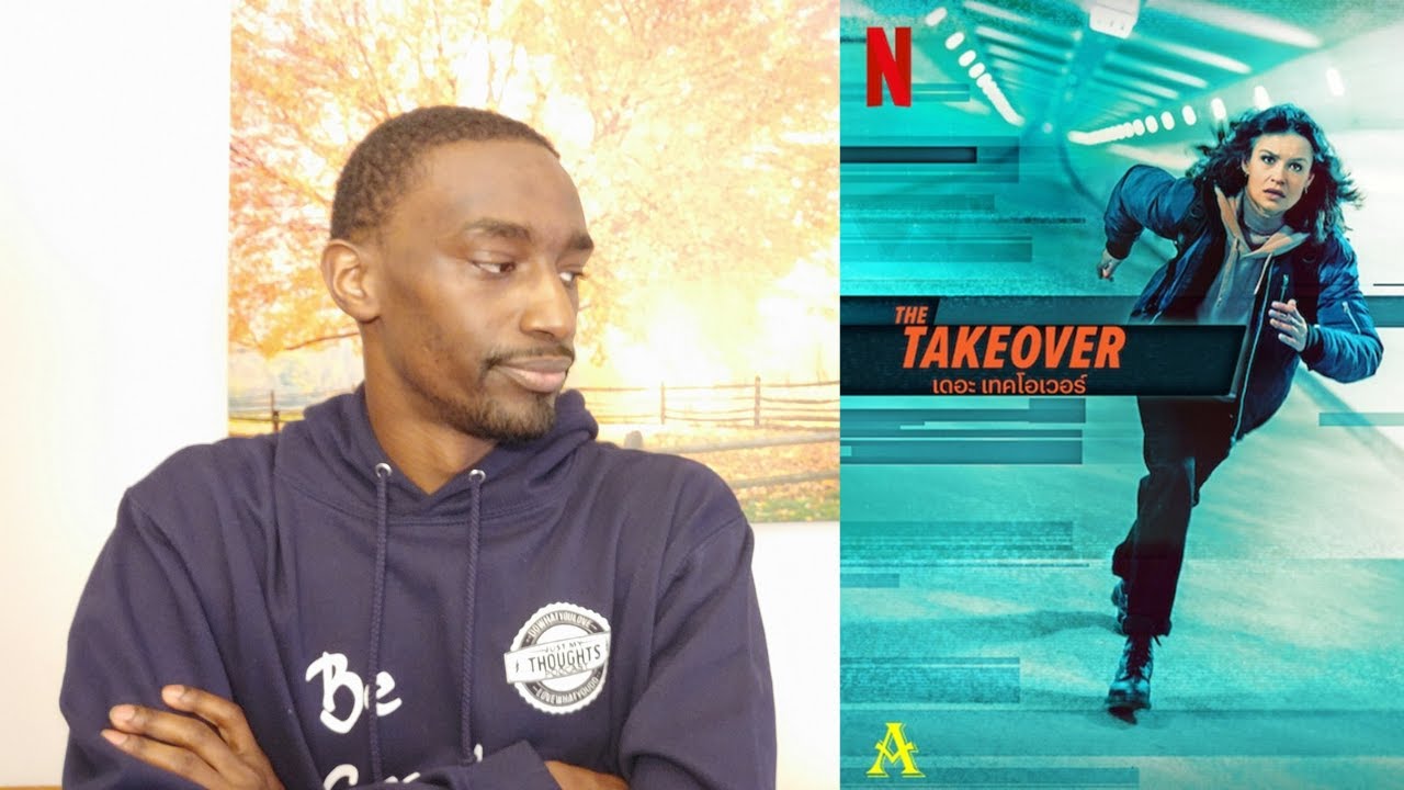 Netflix - The Takeover Movie Review - YouTube