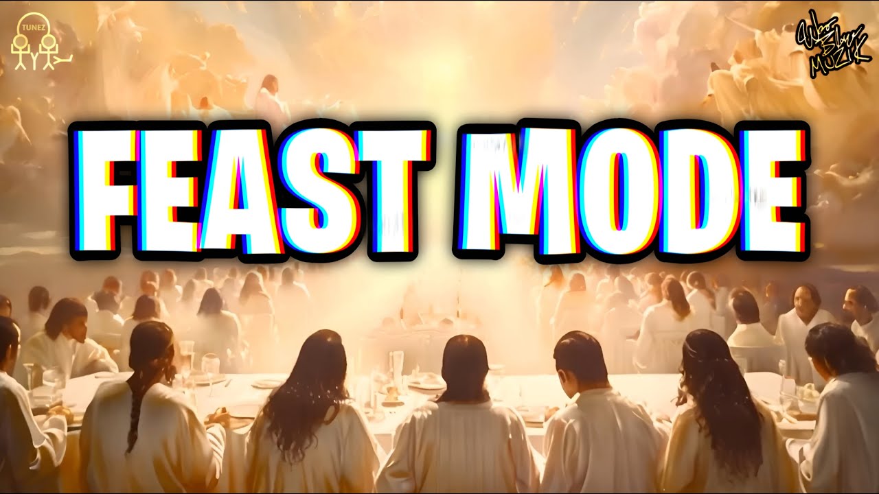 Feast Mode | @WesBlazeMuziK - YouTube