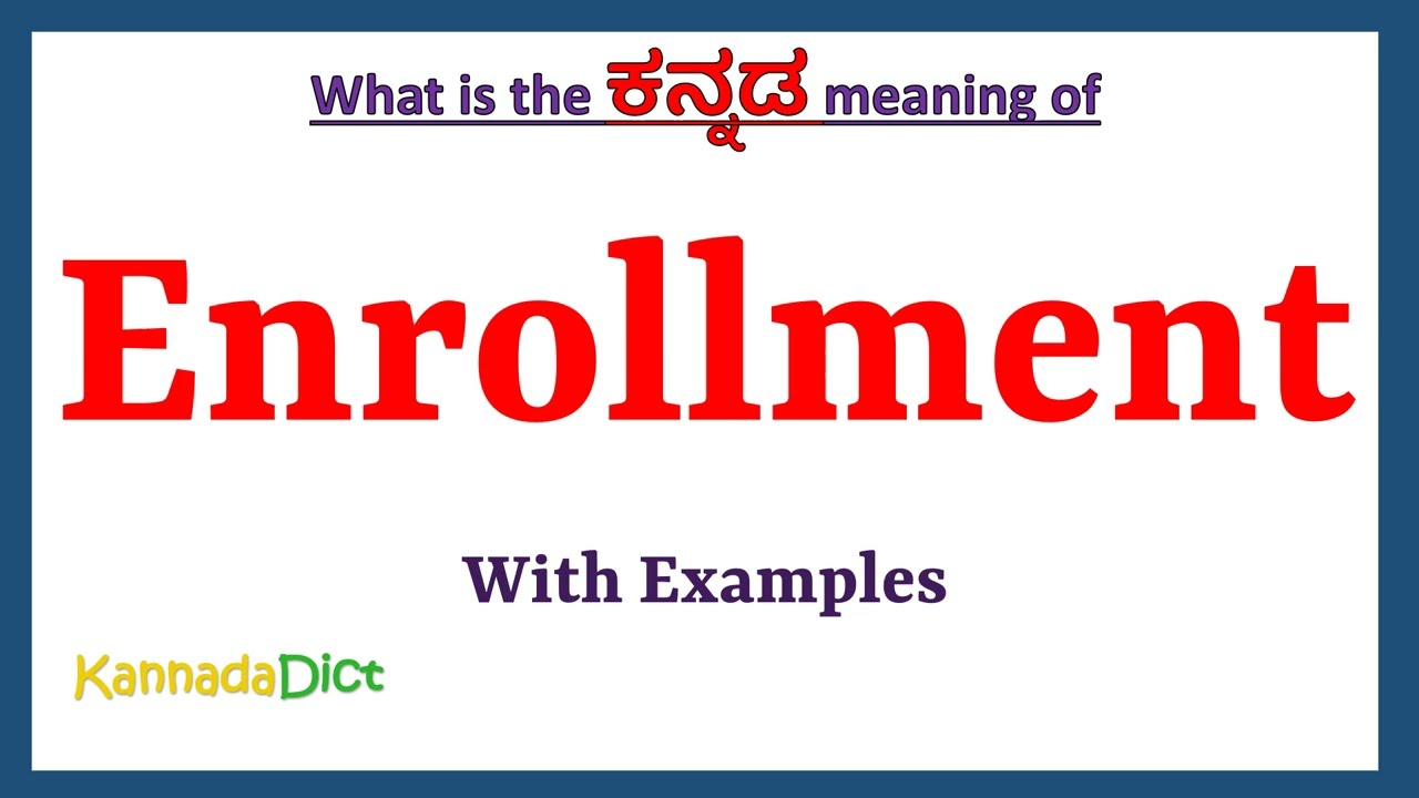 Enrollment Meaning In Kannada Enrollment In Kannada Enrollment In Enrollment Meaning In Kannada Enrollment In Kannada Enrollment In