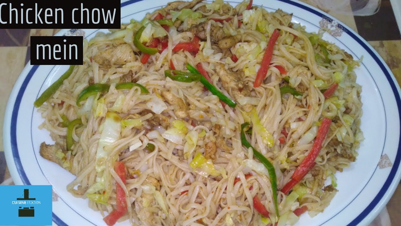 Chicken chow mein recipe by cuisine foods - YouTube