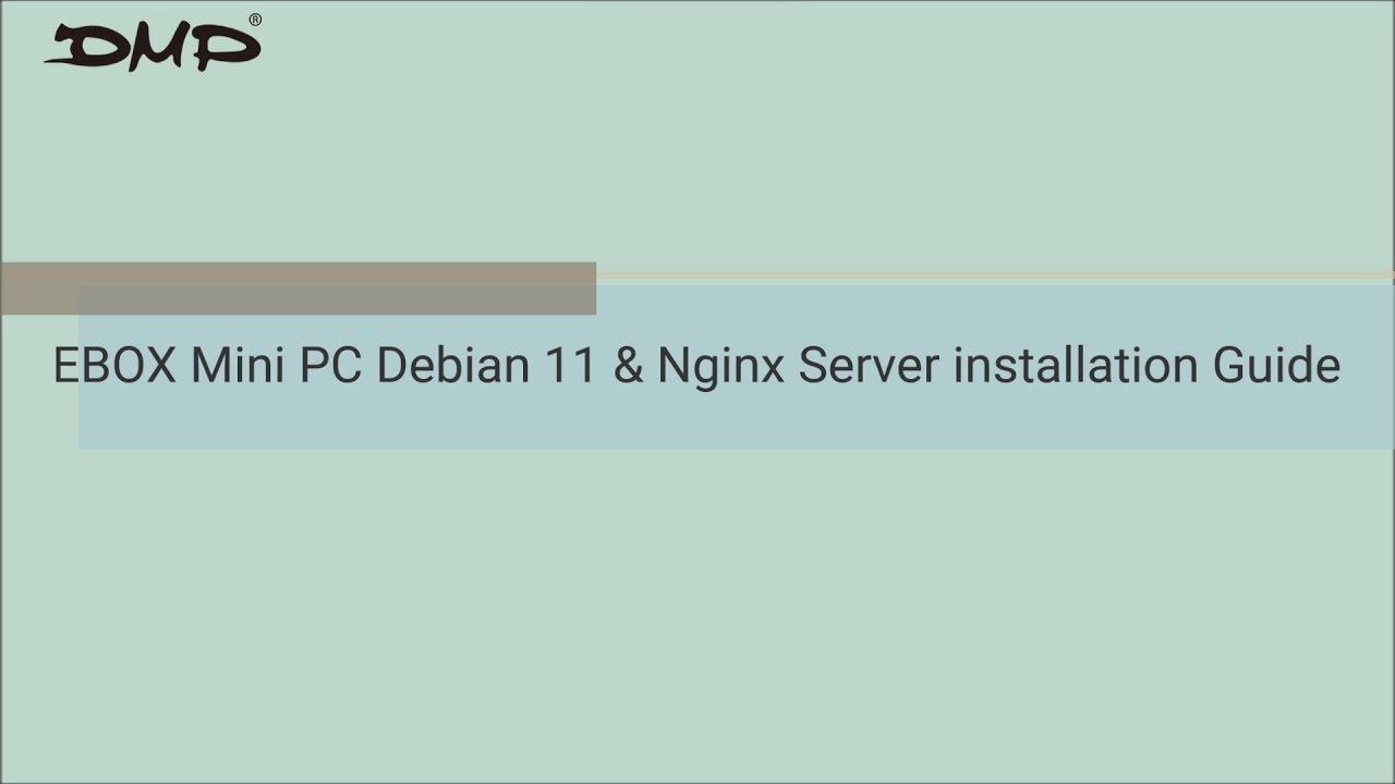 EBOX Mini PC Debian 11 & Nginx Server installation Guide - YouTube