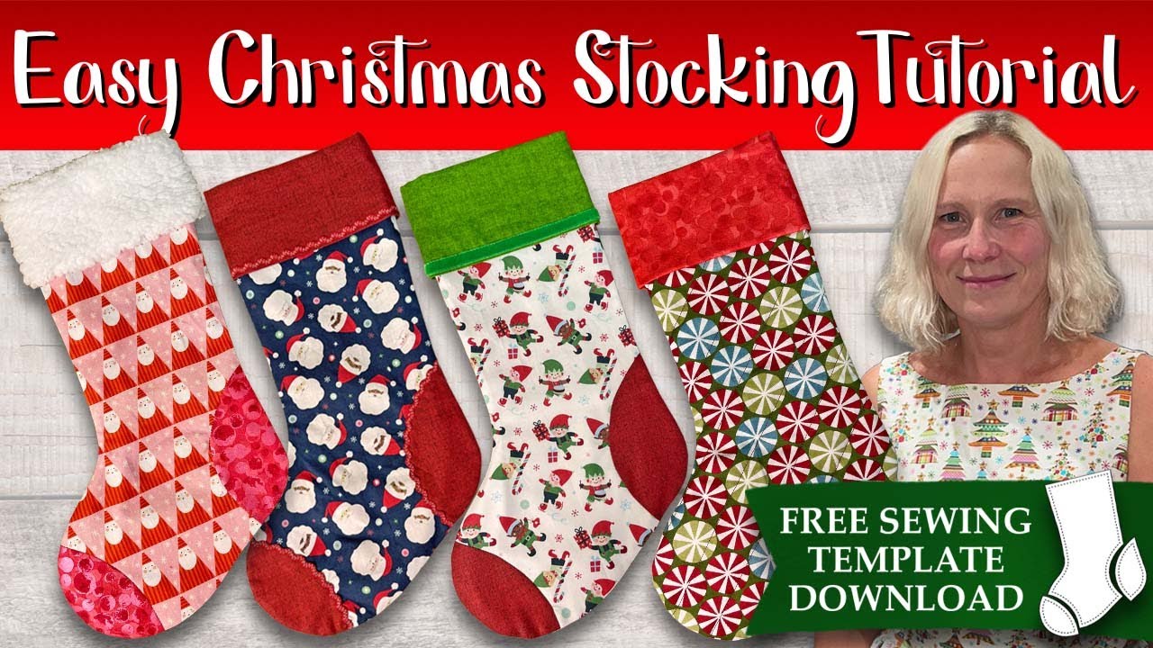 How to Make a Christmas Stocking - 4 designs in 1 sewing tutorial, with ...