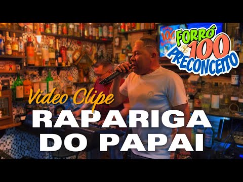 EU TO PEGANDO A RAPARIGA DO PAPAI (CLIPE OFICIAL) FORRÓ 100 PRECONCEITO