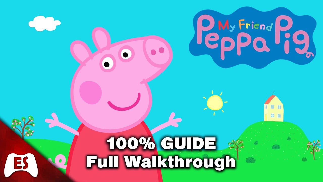 My Friend Peppa Pig - Full Walkthrough - 100% Achievements / Platinum ...