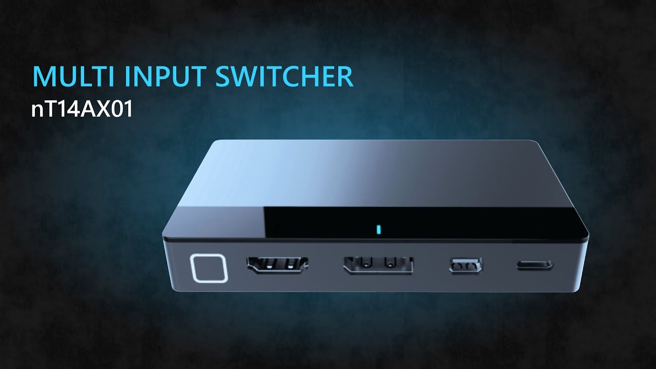MULTI INPUT SWITCHER I NT14AX01 - YouTube