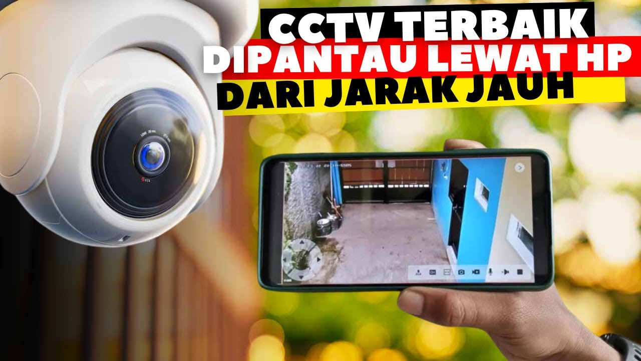 Rekomendasi Cctv Terbaik Yang Bisa Dipantau Lewat Hp Jarak Jauh - YouTube