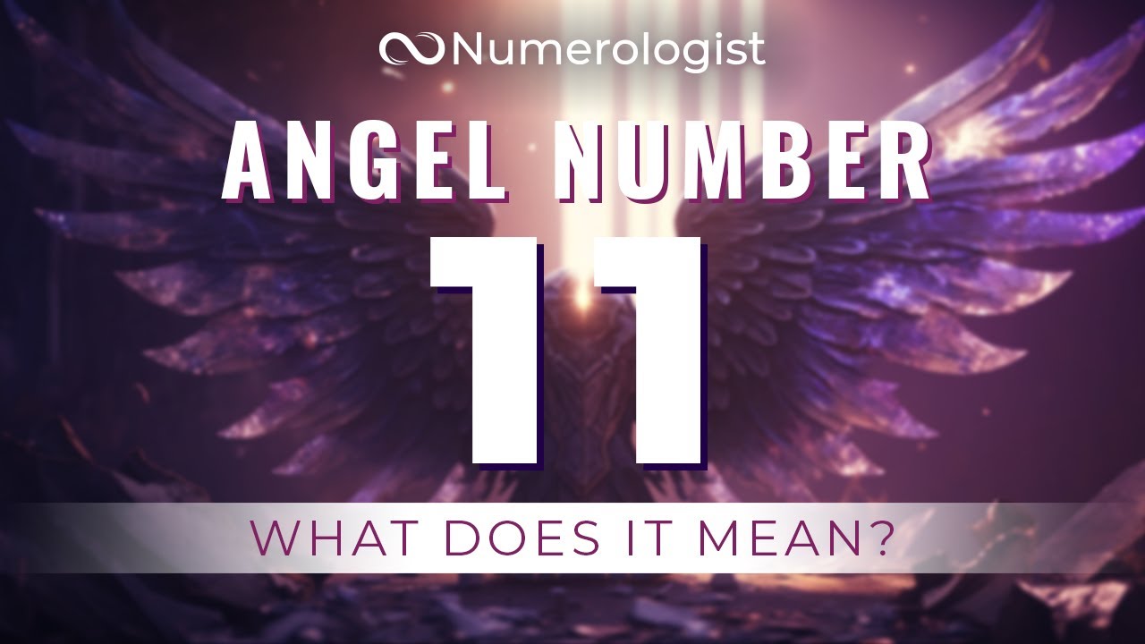 Angel Number 11 - YouTube
