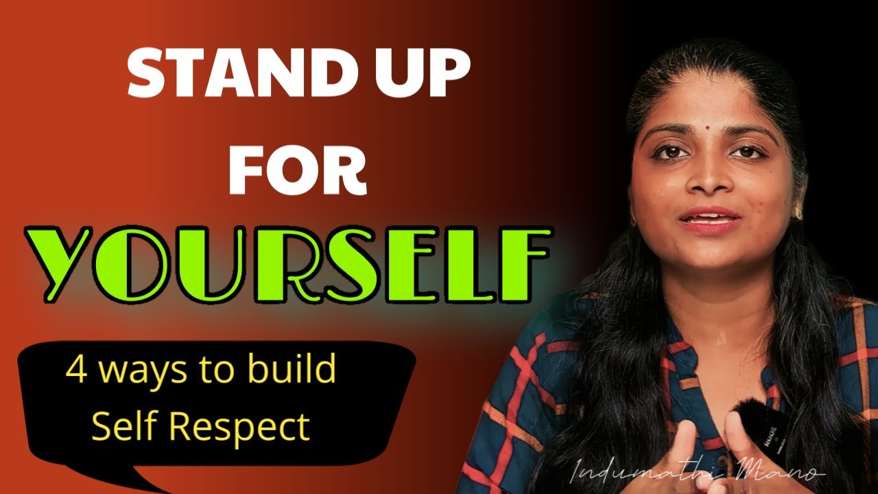 Stand up for yourself - 4 ways to make others respect you | value yourself | Be Assertive - YouTube