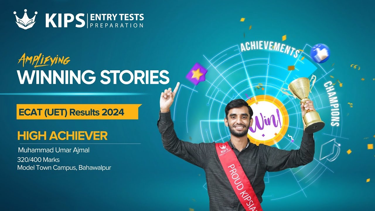 KIPS Entry Test ECAT (UET) Results 2024 | M. Umar Ajmal | High Achiever ...
