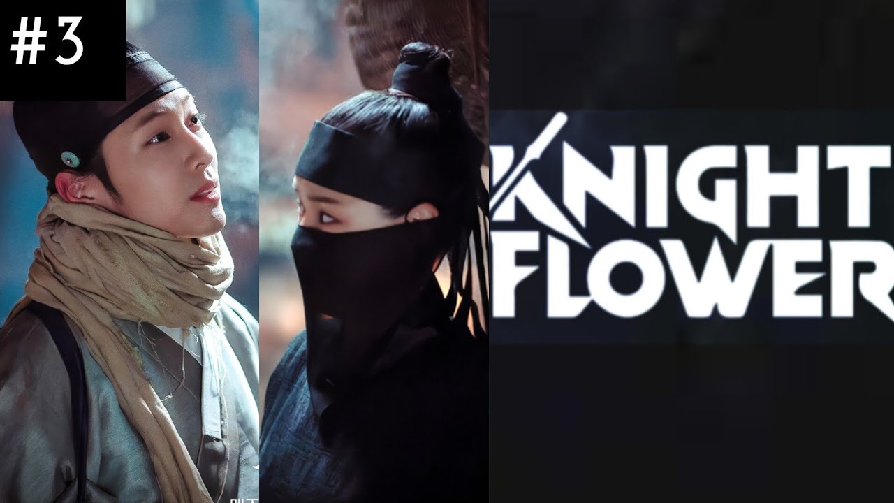 Knight Flower 2024 | Korean Drama Explained in Hindi | Historical Drama ...