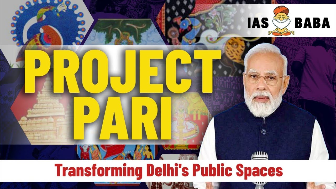 Project PARI: Celebrating India's Artistic Heritage | UPSC CURRENT ...