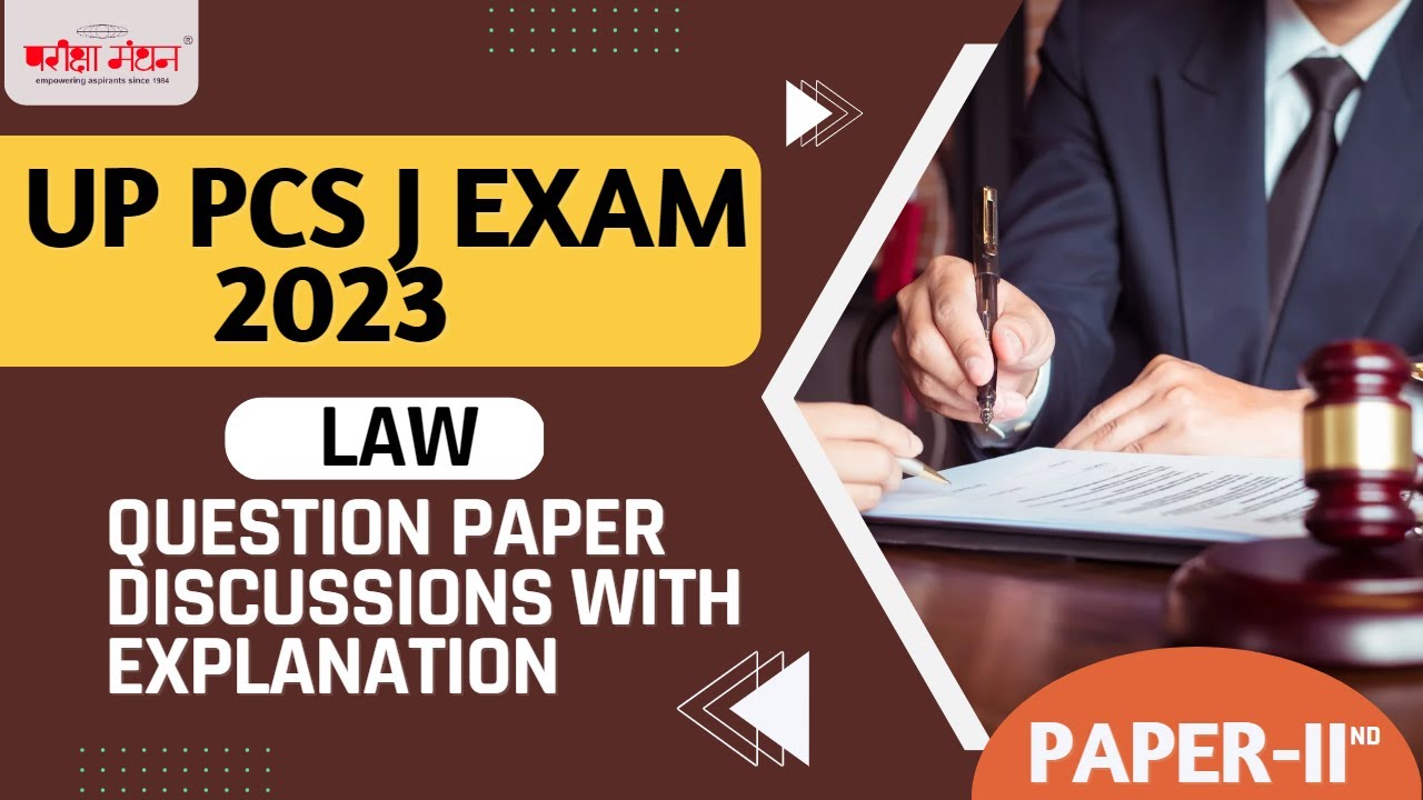UP PCS J EXAM 2023 || LAW || QUESTION PAPER DISCUSSION WITH EXPLANATION ...