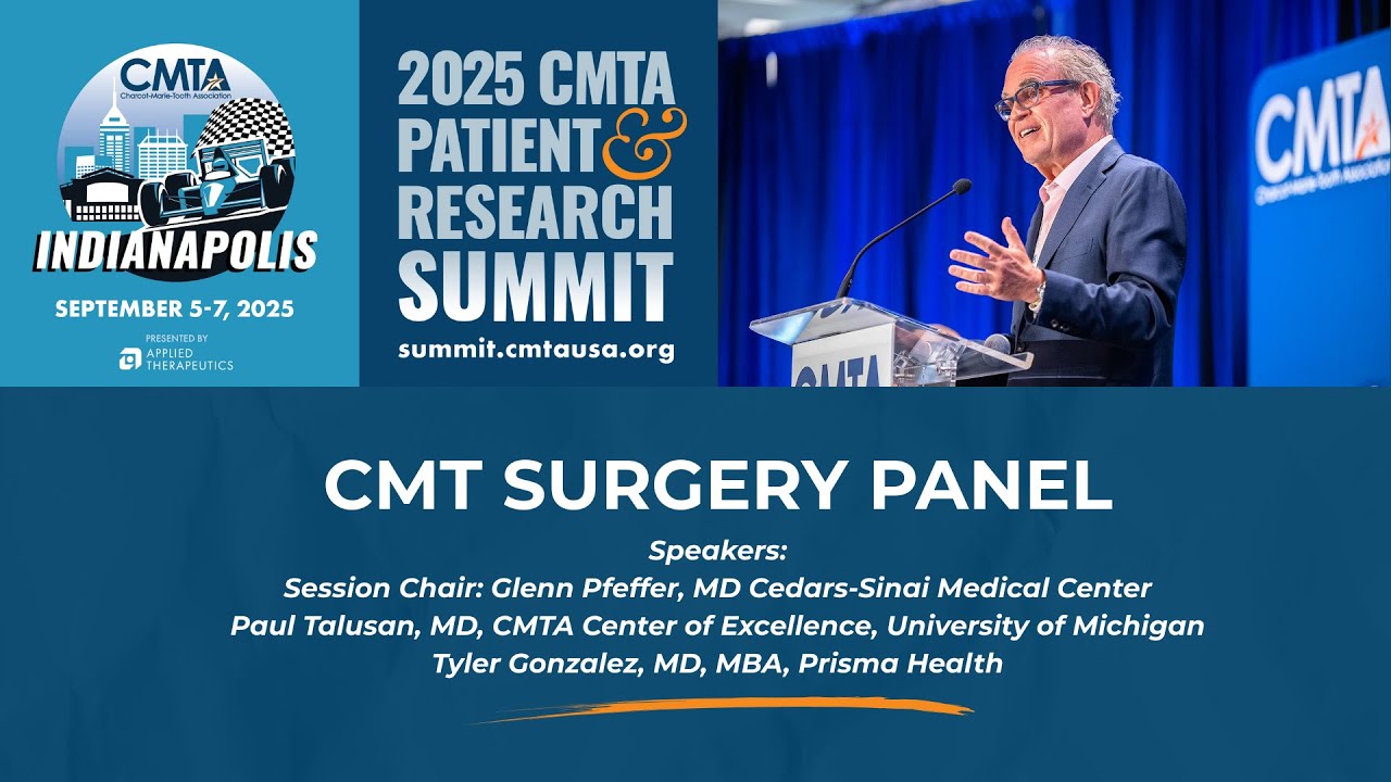 CMT Surgery Panel - 2025 CMTA Patient & Research Summit - YouTube