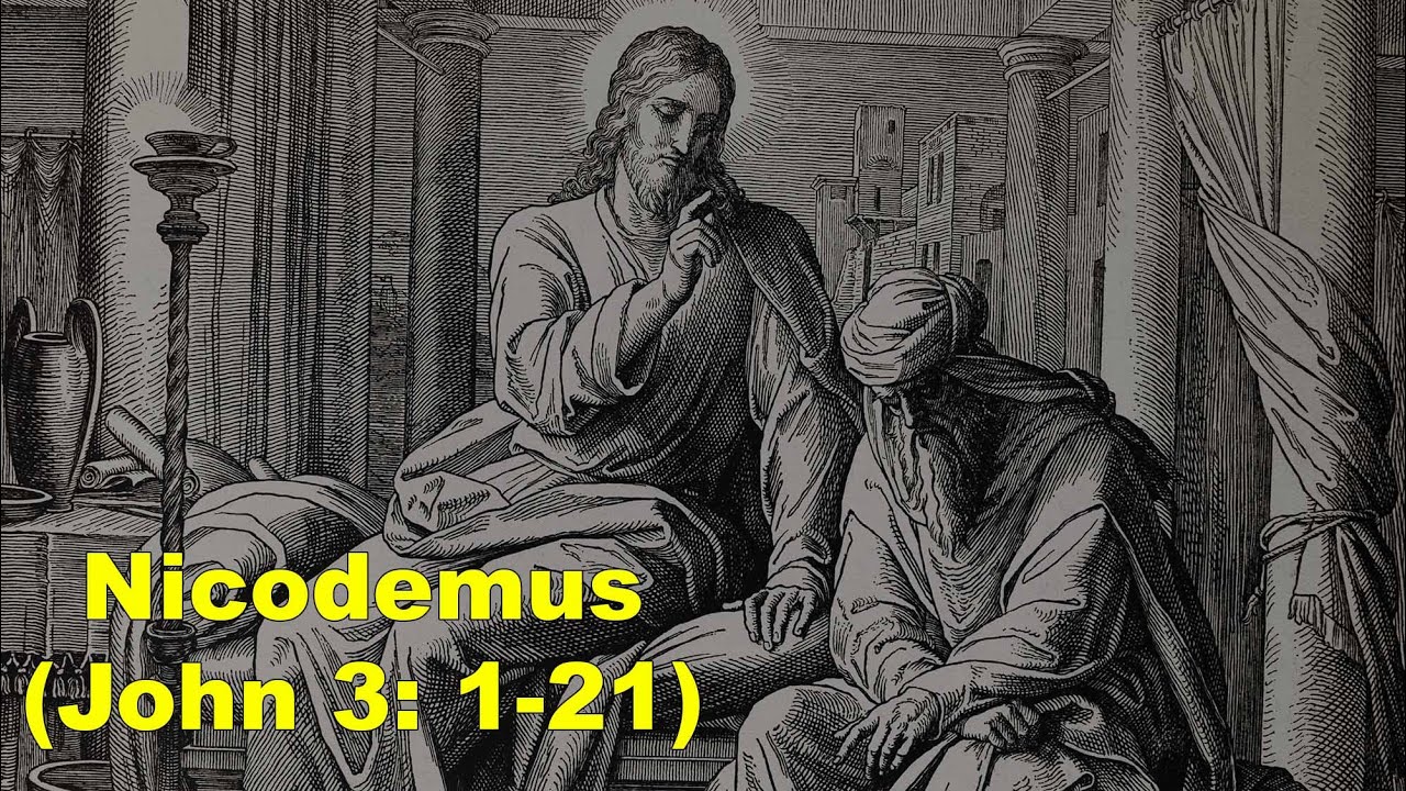 Nicodemus (John 3: 1-21) - YouTube