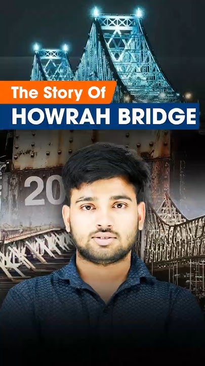 The Untold Story of Howrah Bridge 🇮🇳 | History & Engineering Marvel # ...