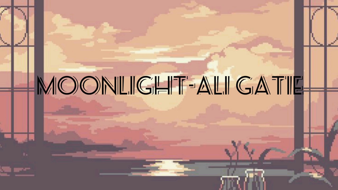 Ali Gatie - Moonlight(lyric video) - YouTube