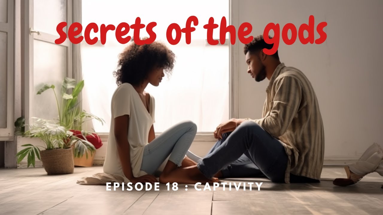 Secrets of the Gods: Episode 18 - Captivity - YouTube