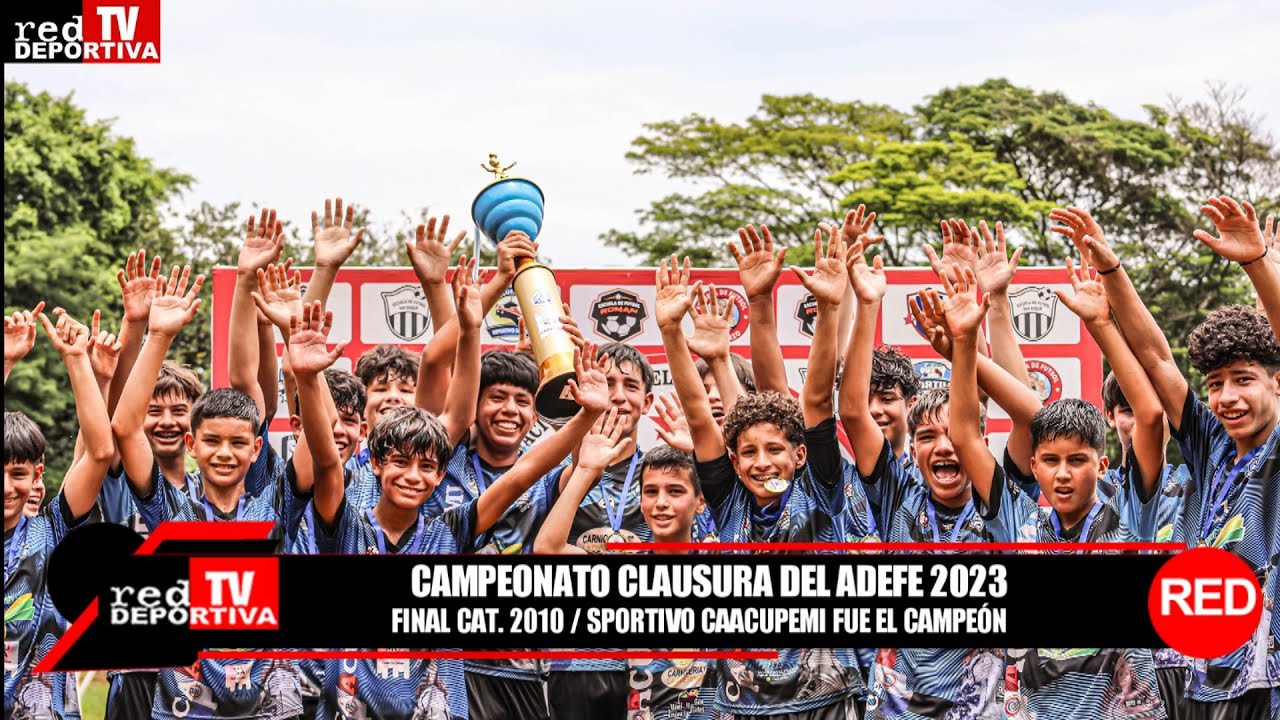FINAL CLAUSURA DE LA ADEFE 2023 - YouTube