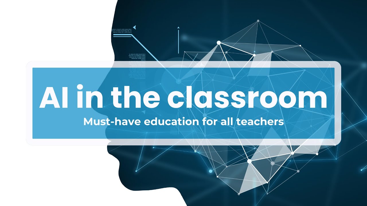 AI in the Classroom for Teachers - YouTube