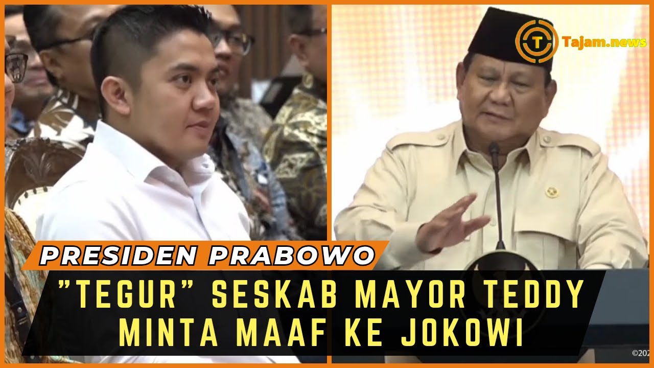PRESIDEN PRABOWO "TEGUR" SESKAB MAYOR TEDDY MINTA JOKOWI DIUNDANG ...