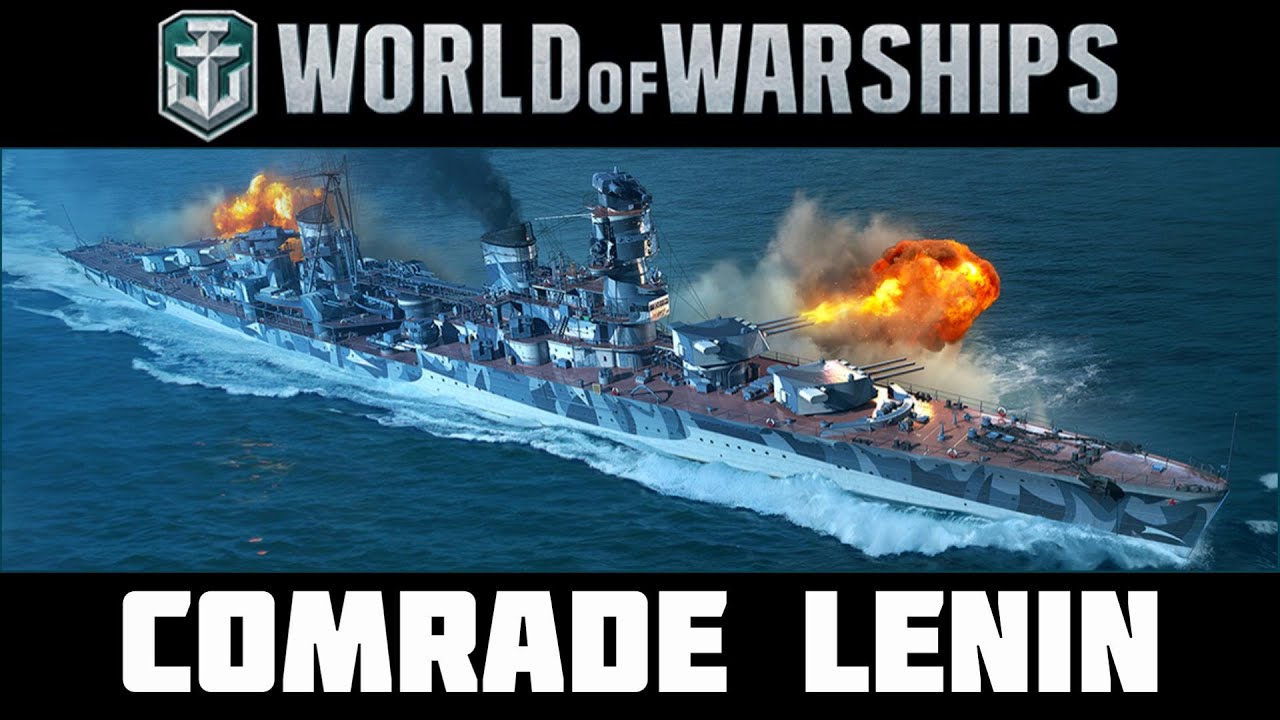 World of Warships - Comrade Lenin - YouTube