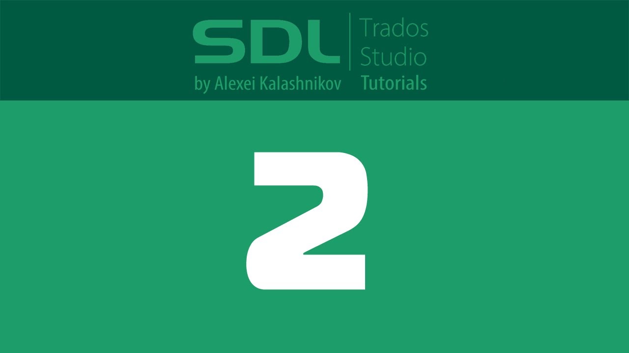 2 SDL Trados Studio: Interface Overview - YouTube