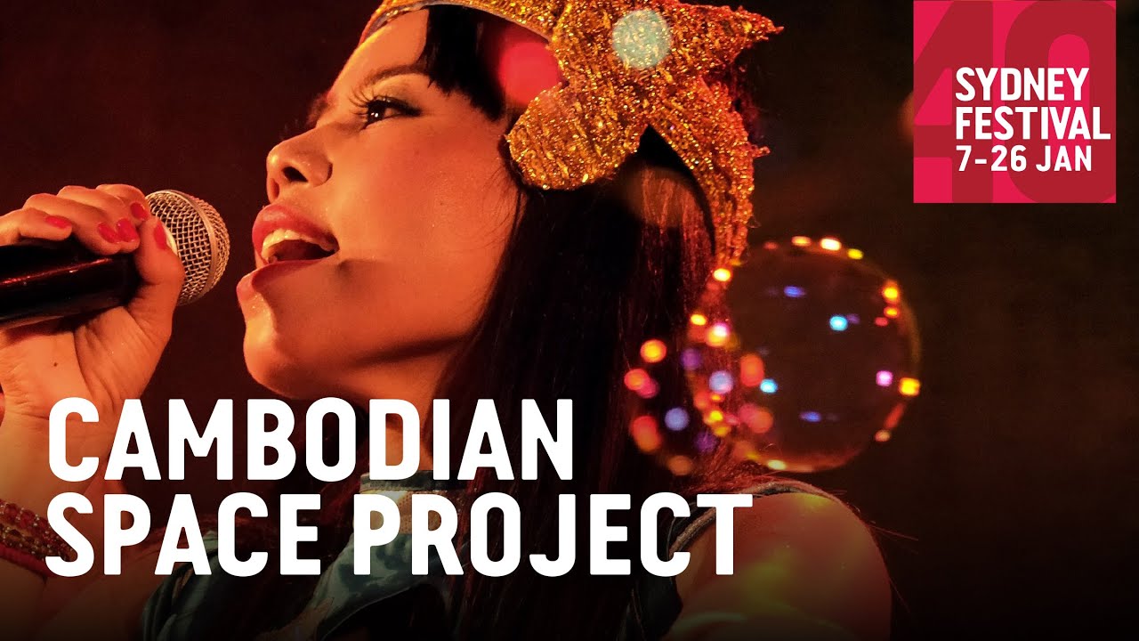 The Cambodian Space Project: Sydney Festival 2016 - YouTube