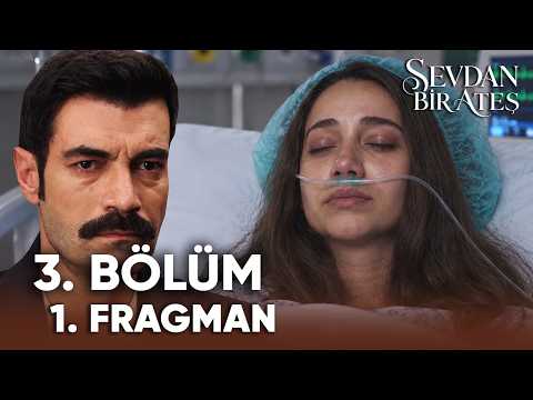 Sevdan Bir Ateş 2. Bölüm 2. Fragmanı