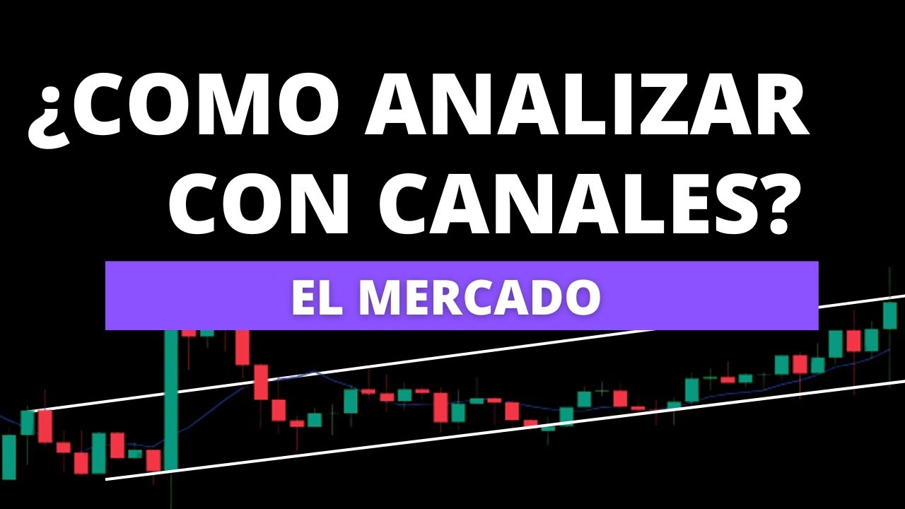 ¿Como usar canales para analizar? 💻CANALES EN FOREX - YouTube