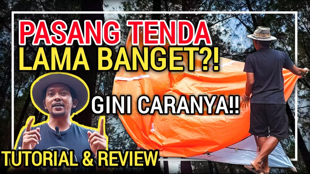 PASANG TENDA BERJAM2⁉️ Gini loh CARA BANGUN TENDA Cepat!. Tutorial ...