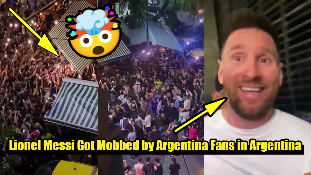 Watch Lionel Messi Mobbed by Argentina Fans in a Restaurant in ...