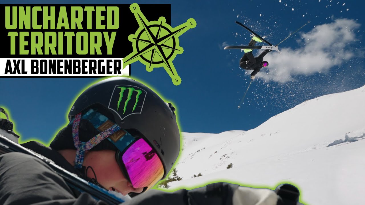 UNCHARTED TERRITORY | Axl Bonenberger Goes BIG in the Backcountry ...