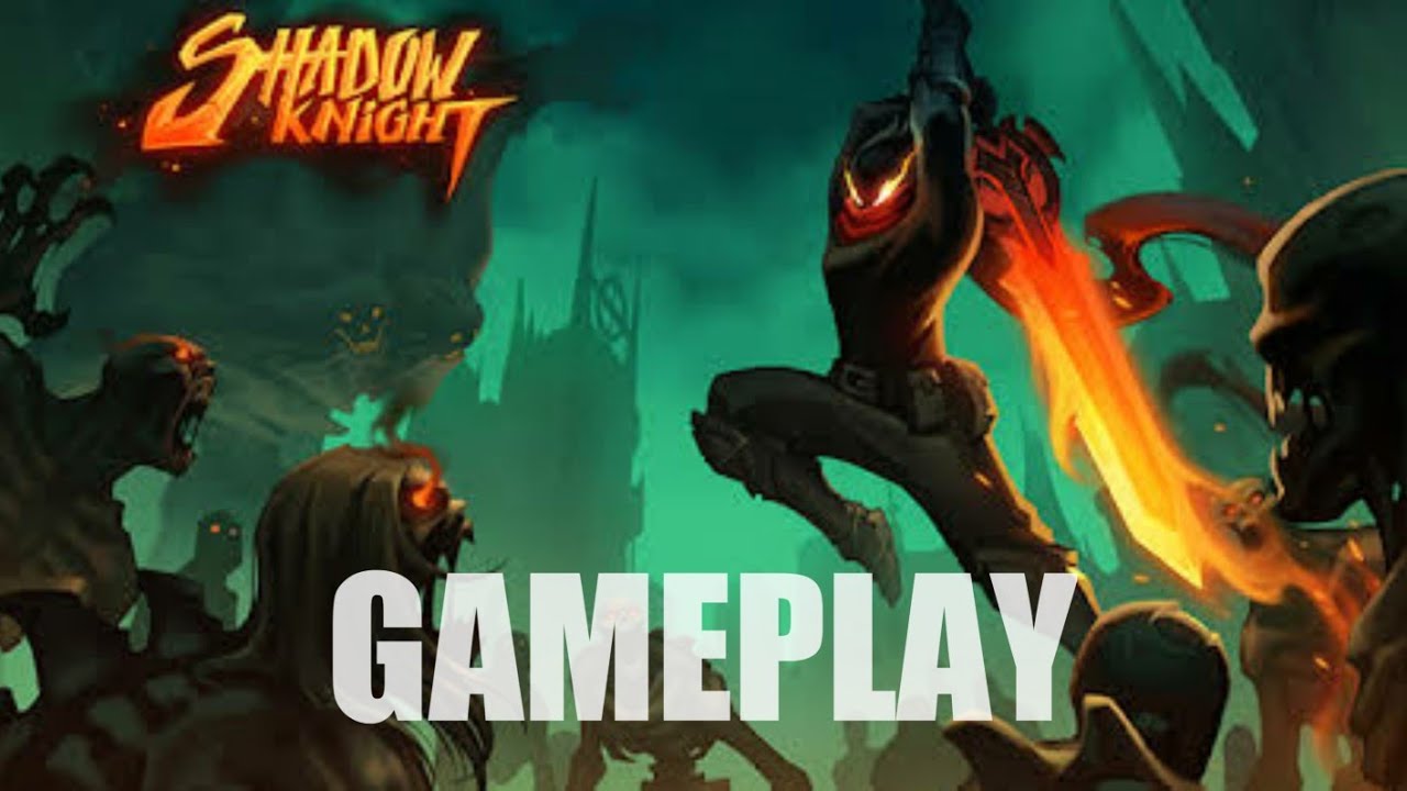 Shadow Knight Gameplay Mobile | 10 mins into the game - YouTube