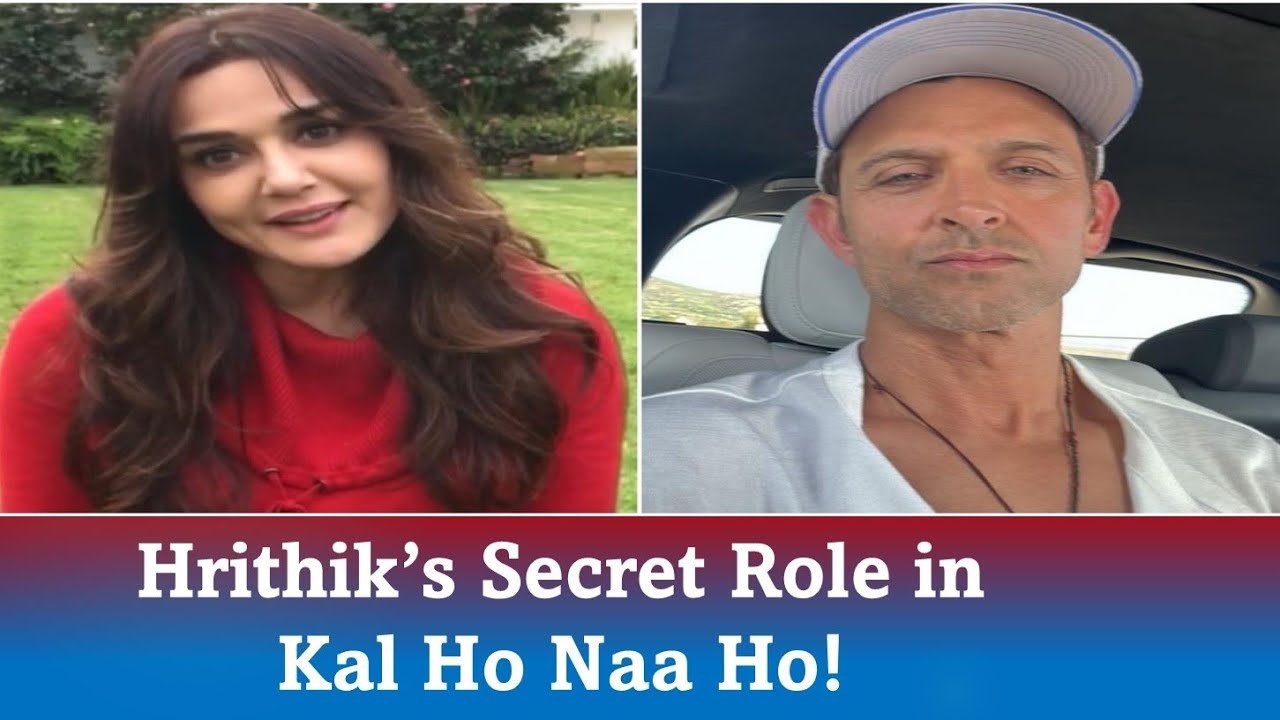 Did Hrithik Roshan Secretly Help Shape Kal Ho Naa Ho? - YouTube