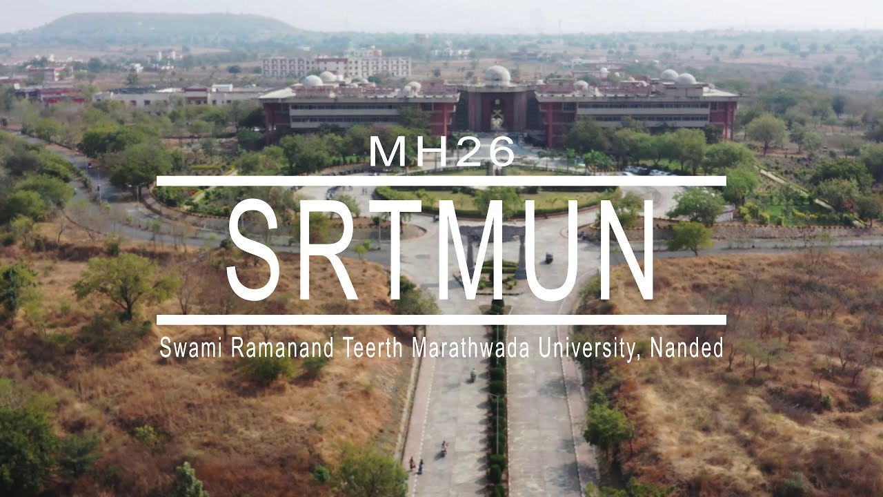 MH26 - Swami Ramanand Teerth Marathwada University, Nanded #SRTMUN # ...