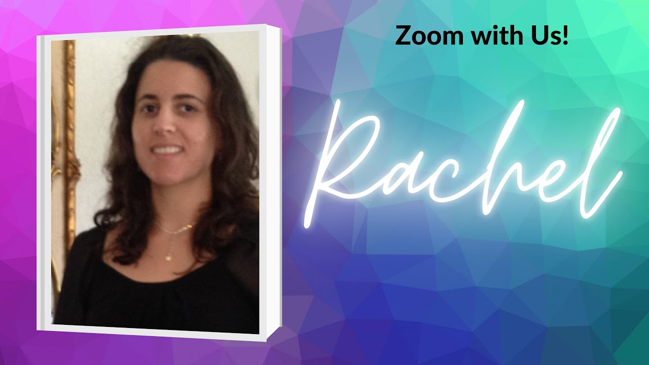 Zoom with Us: Rachel - YouTube
