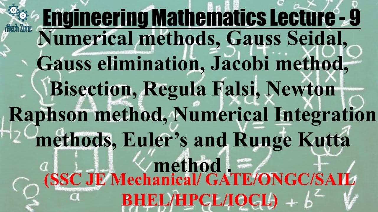 Engineering Mathematics Lecture 9 Introduction To Numerical Methods Youtube