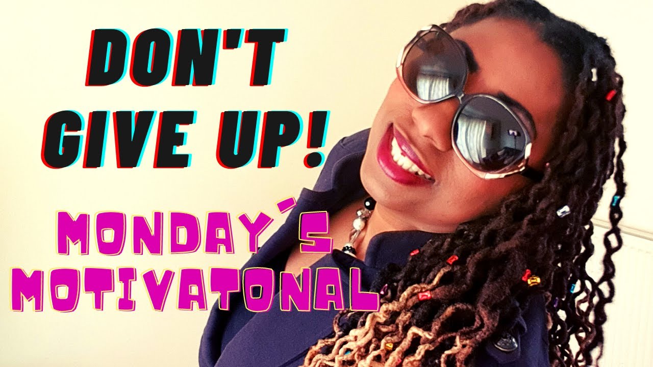DON'T GIVE UP | MOTIVATIONAL QUOTES | CHILL MIX | Monday's Motivational ...