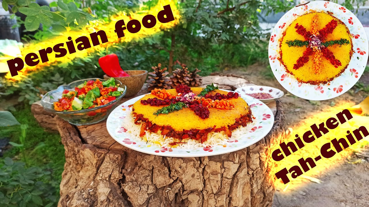 How to cook Persian food /chicken Tah-Chin In the nature of Iran - YouTube