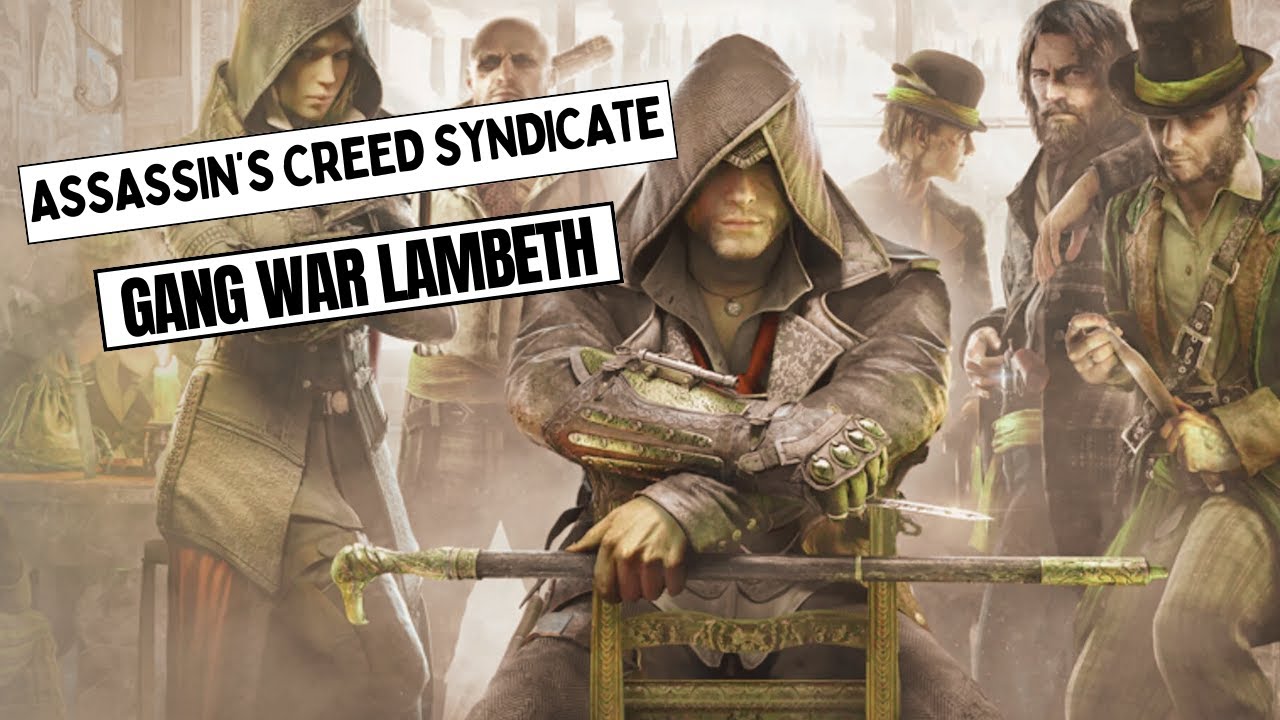 Assassin's Creed Syndicate Gang War Lambeth - YouTube