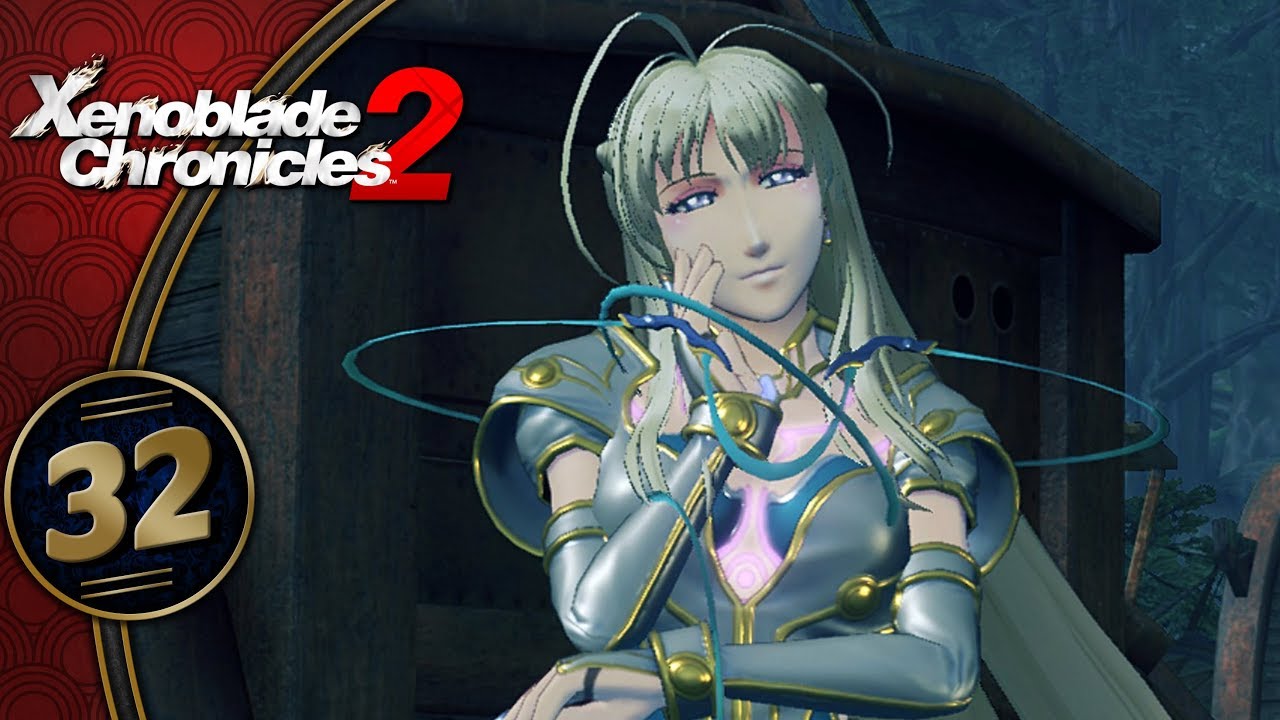 Xenoblade Chronicles 2 | Meeting Vess | Part 32 (SQ, Switch, Let's Play ...