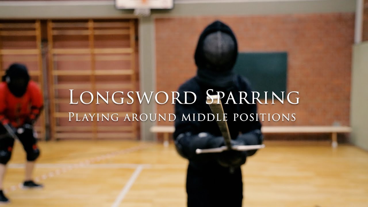 Longsword Sparring: Playing around Middle Positions - YouTube