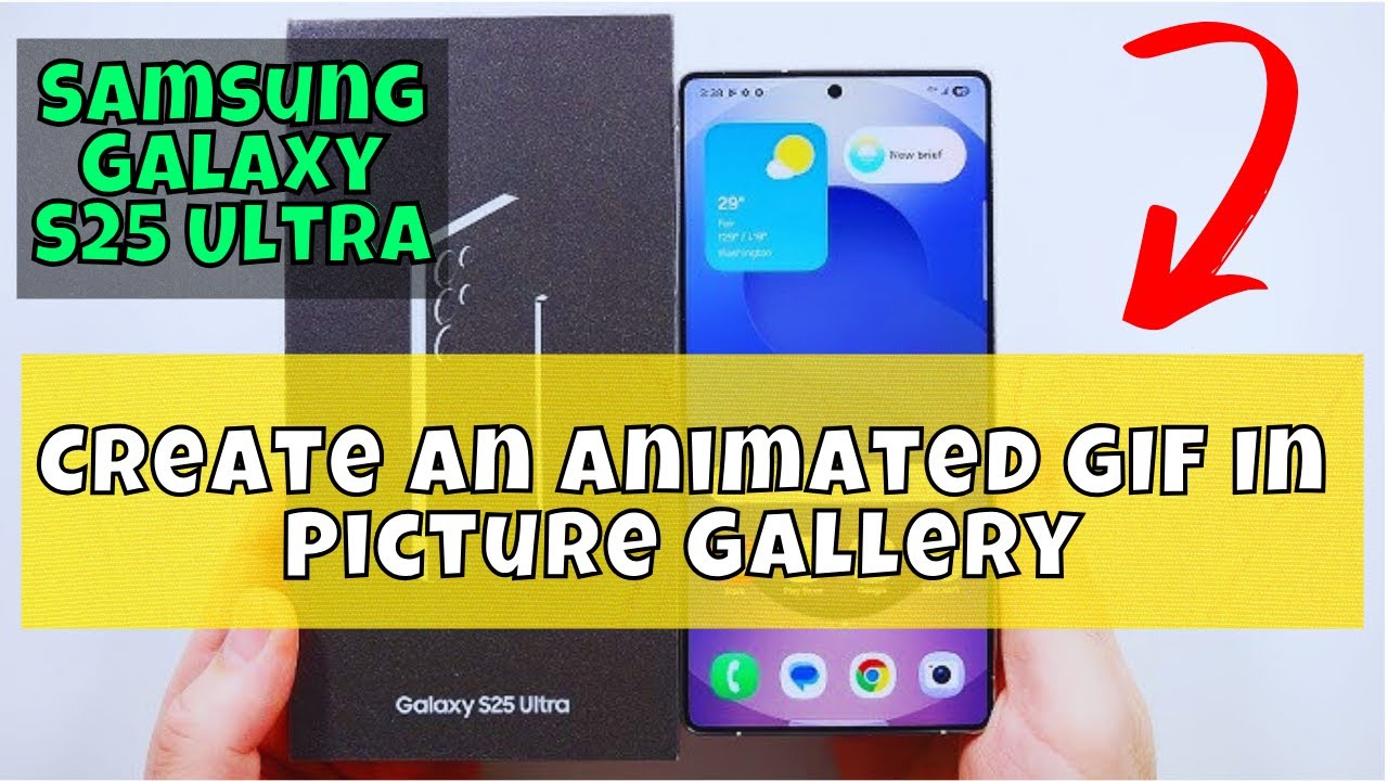 How to Create An Animated GIF In Picture Gallery Samsung Galaxy S25 ...