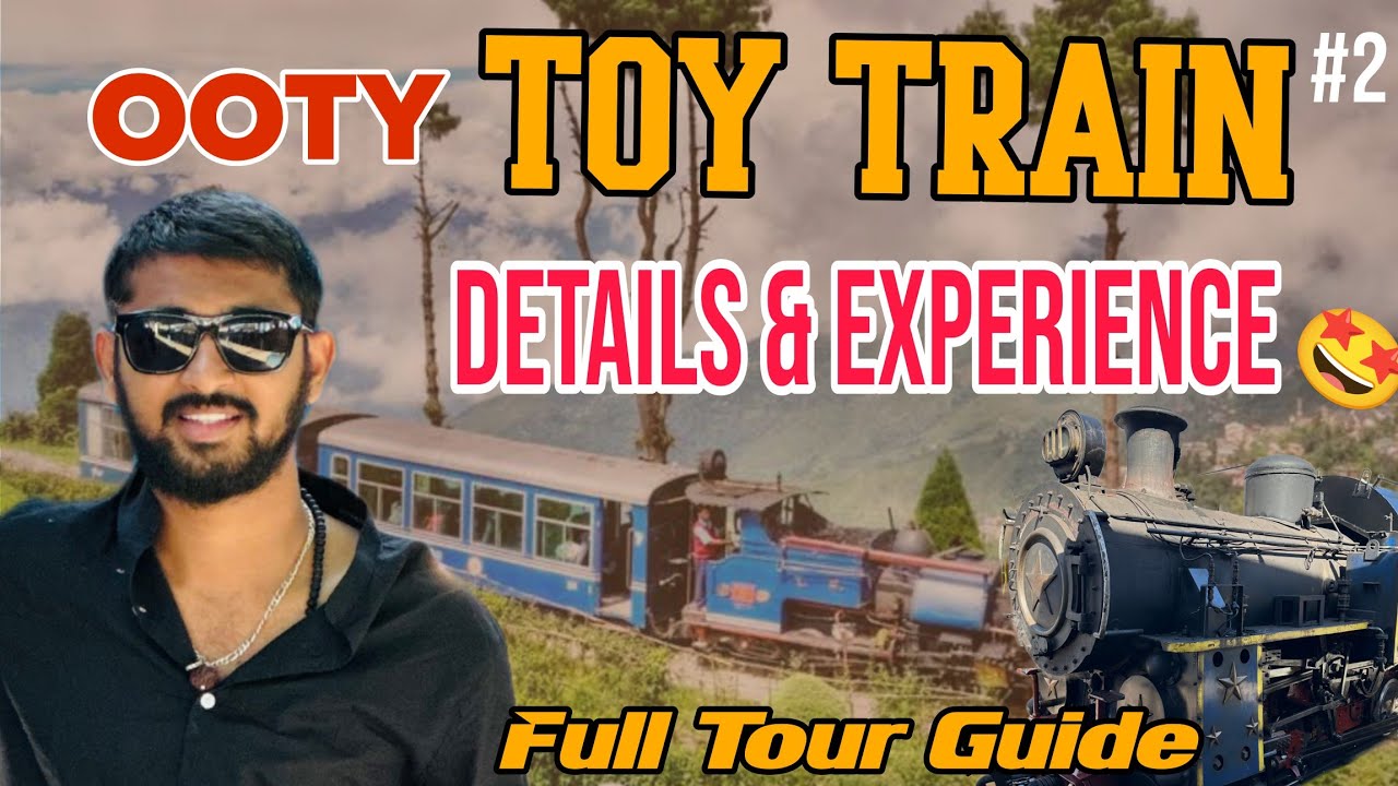 Ooty Tourist Places || Ooty to Coonoor Toy Train || Ooty Toy Train ...