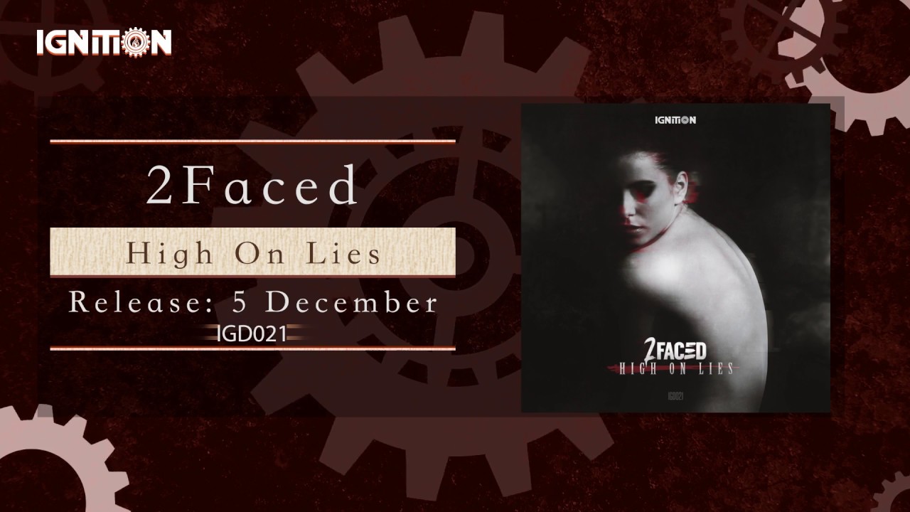2Faced - High On Lies (IGD021) - YouTube