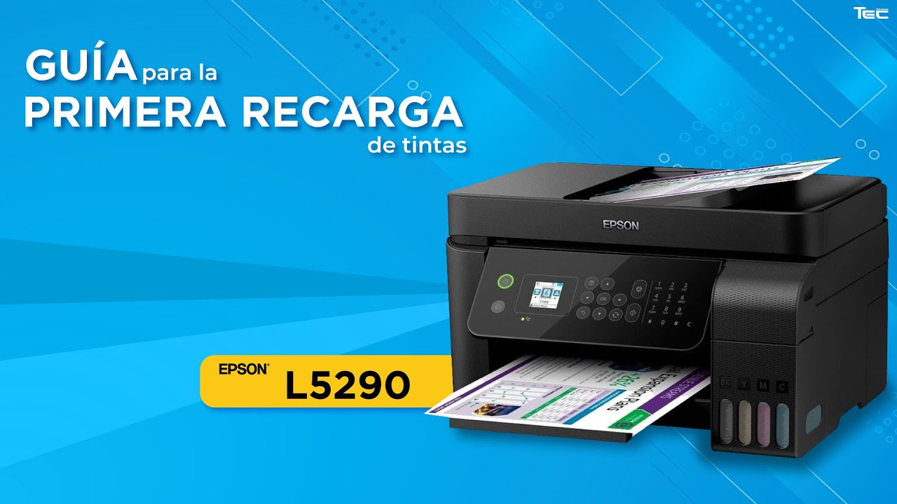 Guía para la Primera Recarga de Tintas | Epson L5290 Actualizado 2021 ...