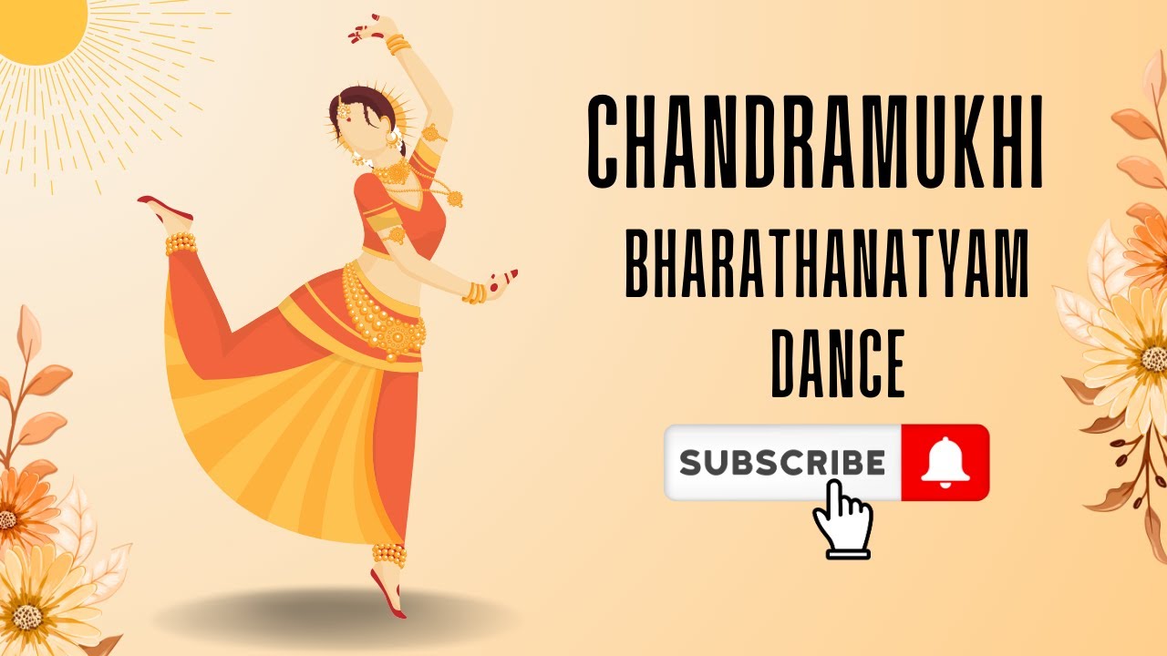 "Enchanting Bharathanatyam: Chandramukhi Dance Performance" - YouTube